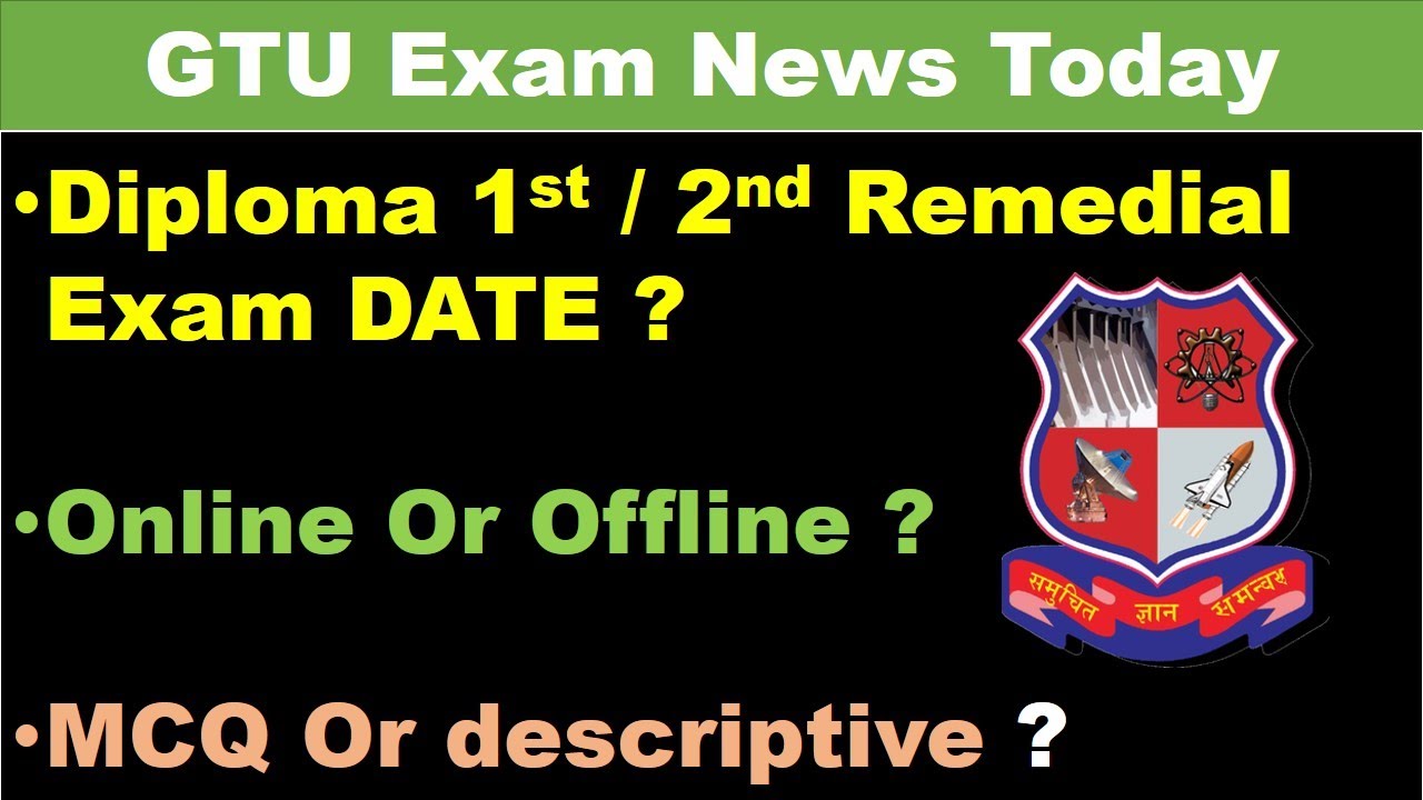 Gtu exam news today I Gtu exam time table I diploma 1st sem remedial ...