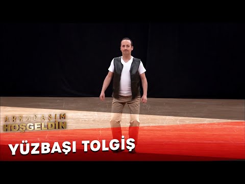 Yüzbaşı Tolgiş | Arkadaşım Hoşgeldin