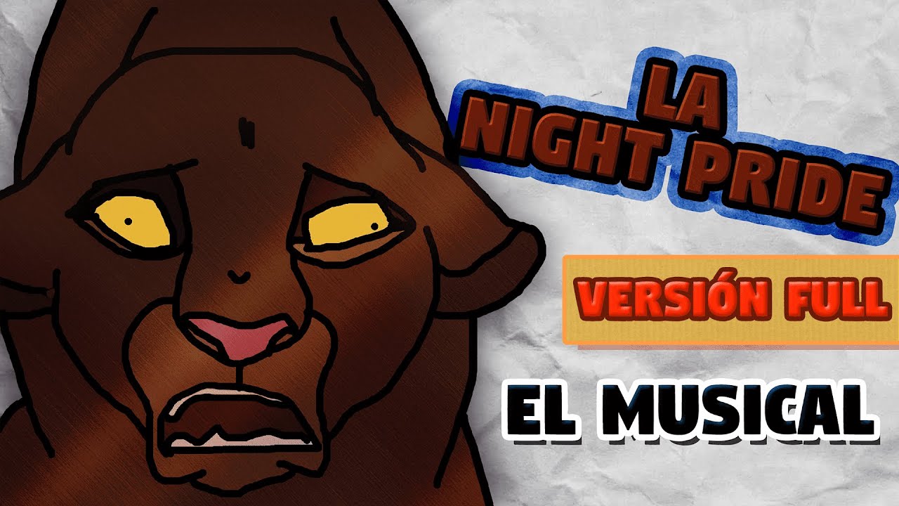 [Version Full] La Night Pride (Series) - El Musical [Parodia] - YouTube