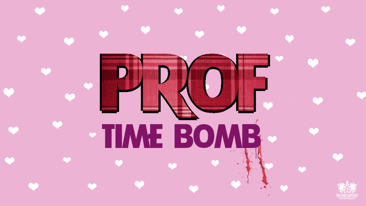 Prof - Time Bomb (Official Audio) - YouTube