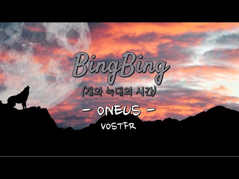 [VOSTFR] ONEUS - BINGBING (개와 늑대의 시간)