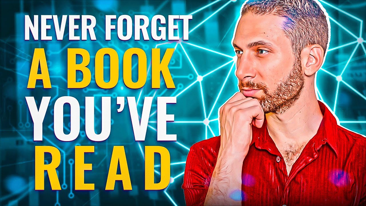 How To Remember Every Book You've Ever Read... Forever. - YouTube