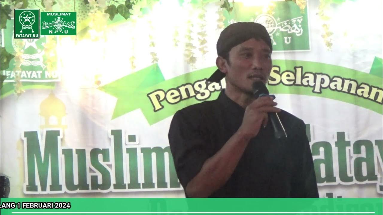 PENGAJIAN SELAPANAN MUSLIMAT DAN FATAYAT NU CANDISARI KECAMATAN SECANG KABUPATEN MAGELANG - YouTube