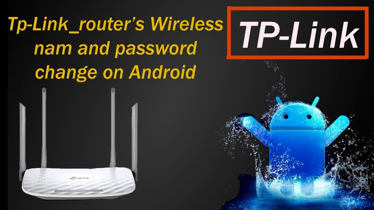How To Chenge TP-Link_Router WIFI Name And Password On Android,,Setup ...