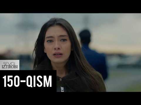 SEVGI IZTIROBI 150-QISM