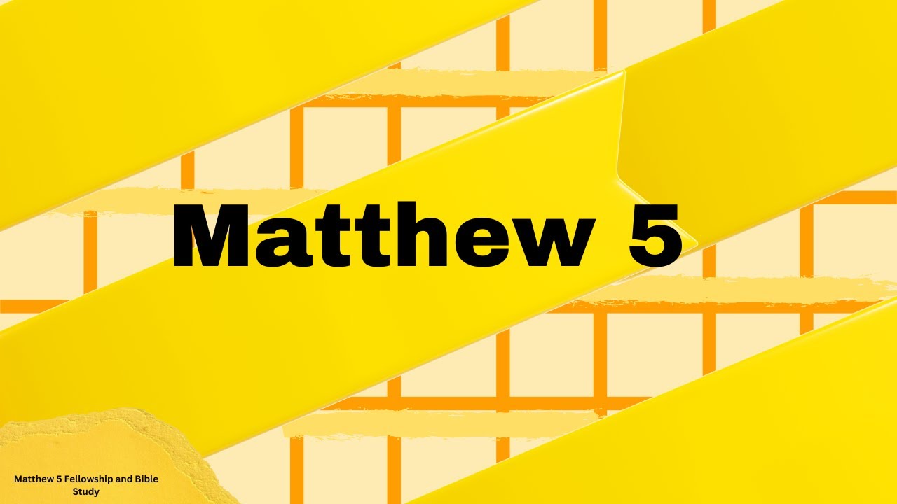 Matthew 5 Bible Study - YouTube