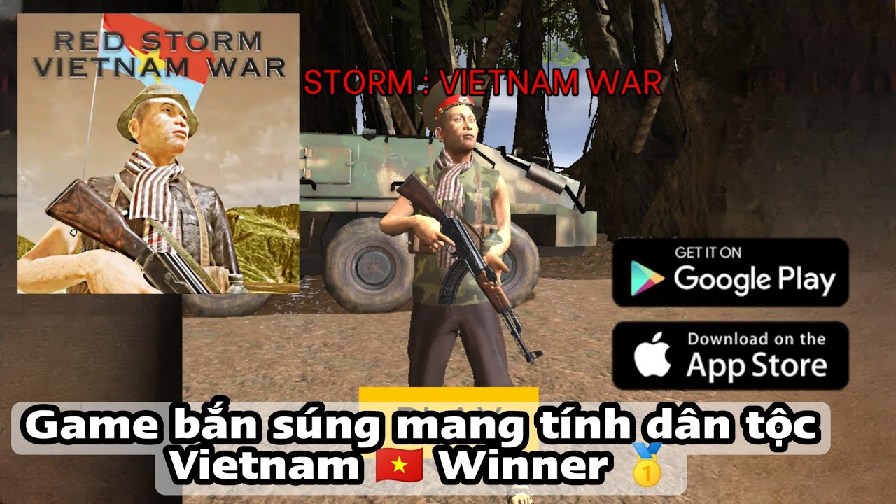 Red Storm : Vietnam War (Game đấu súng bối cảnh Việt Nam )Android ,IOS ...