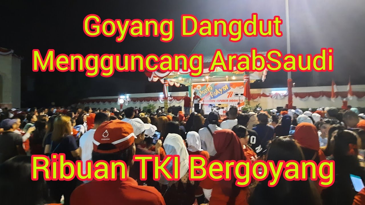 ARAB SAUDI DI GOYANG DANGDUT | KBRI RIYADH SAUDI ARABIA - YouTube