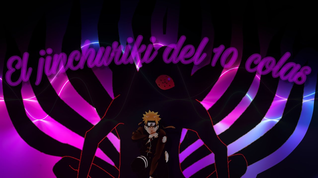 Naruto: el jinchuriki del 10 colas capítulo prologo - YouTube