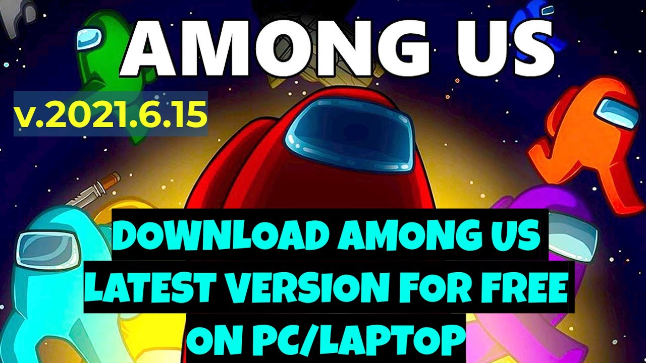 How to download Among us on pc for FREE - YouTube