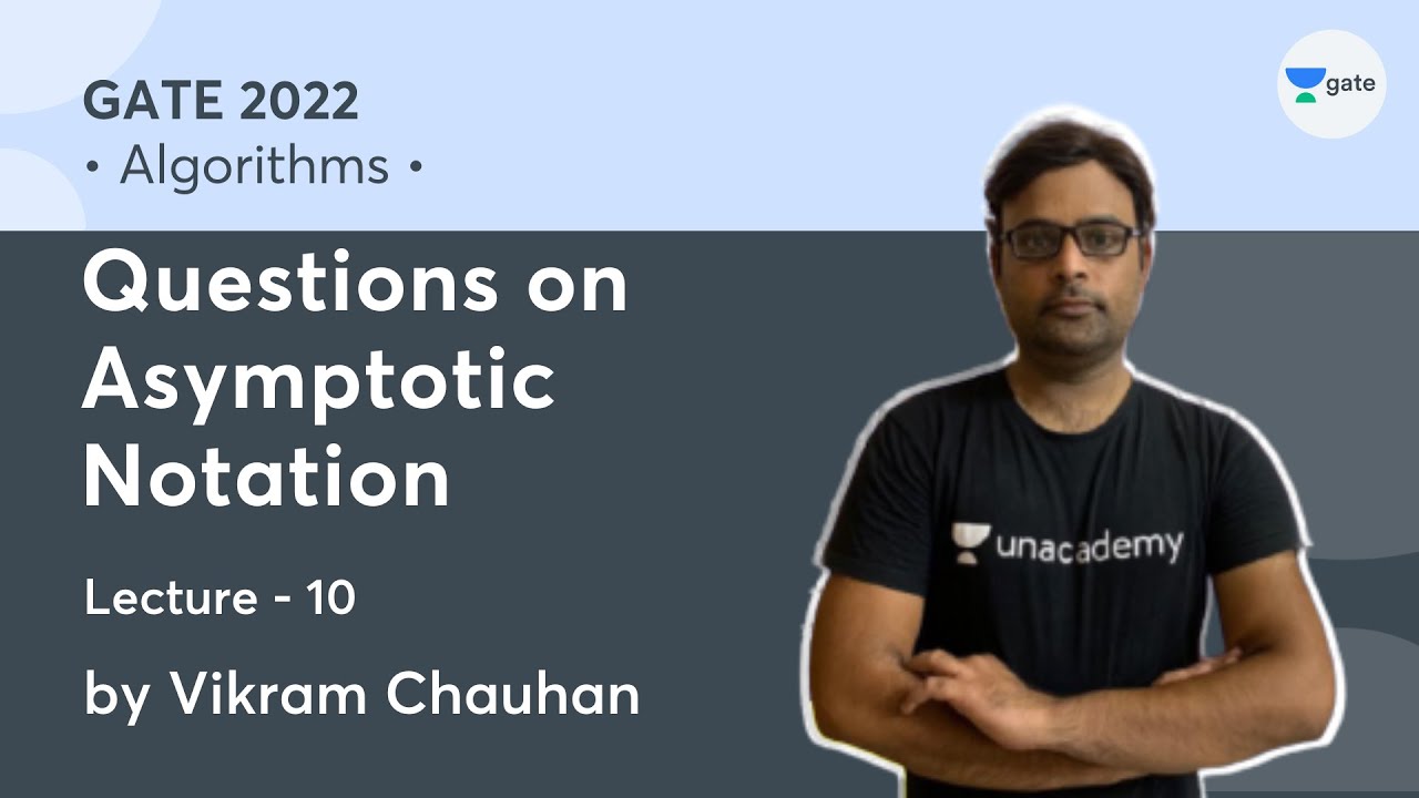 Questions On Asymptotic Notation L 10 Algorithms Gate 2022 Vikram Chauhan Youtube