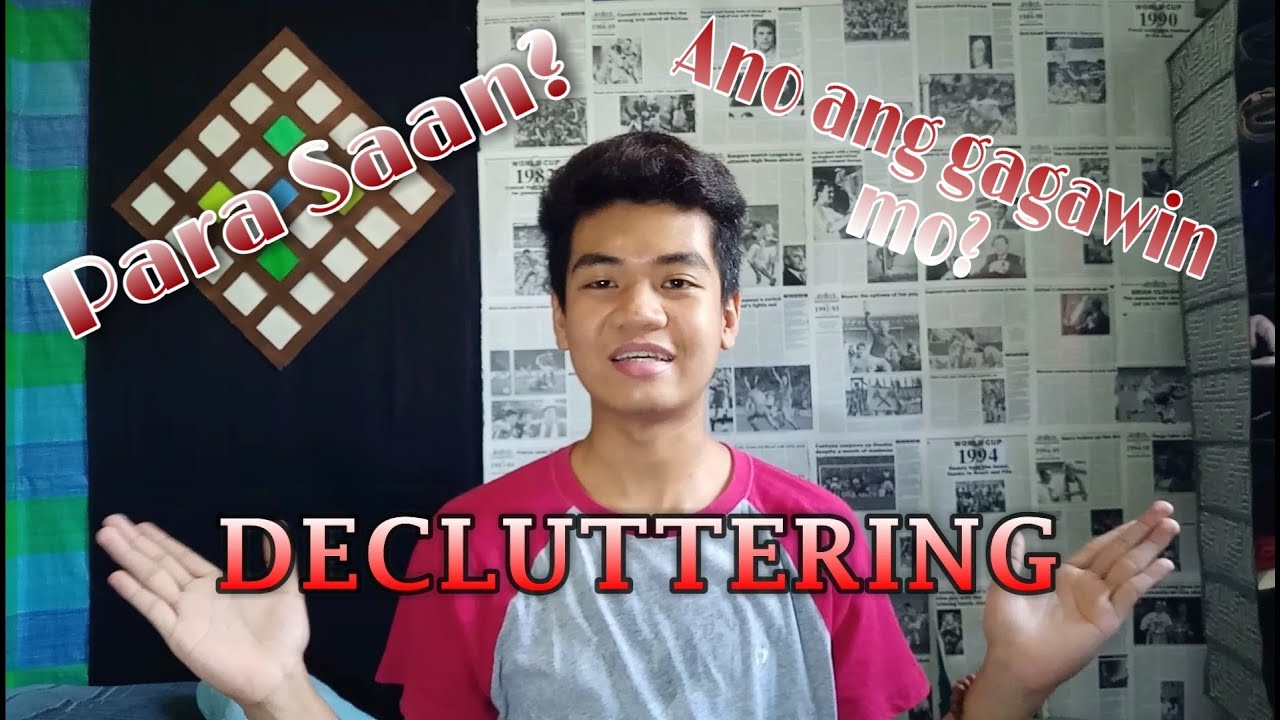 DECLUTTERING | Kent Ernest Ramos | VLOG #2 - YouTube