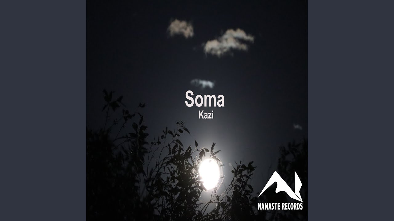Soma - YouTube