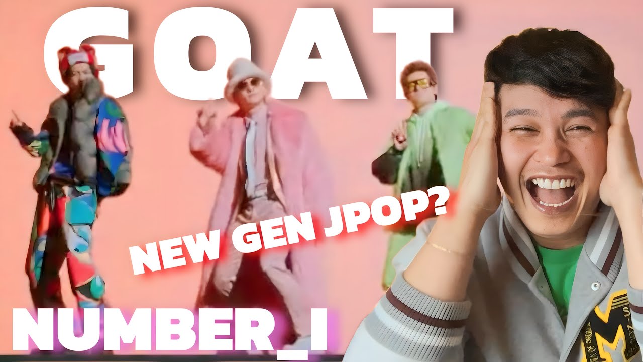 FIRST TIME REACTION | Number_i - GOAT (Official Music Video) - YouTube