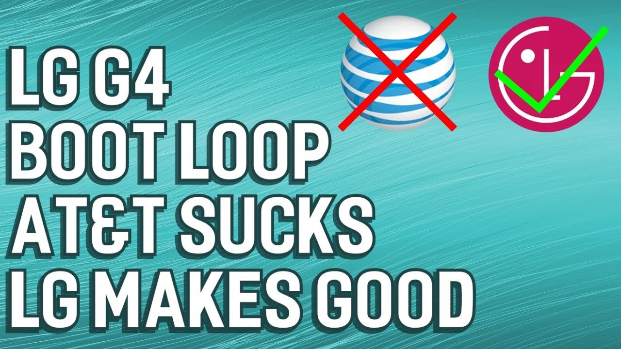 LG G4 Boot Loop - YouTube
