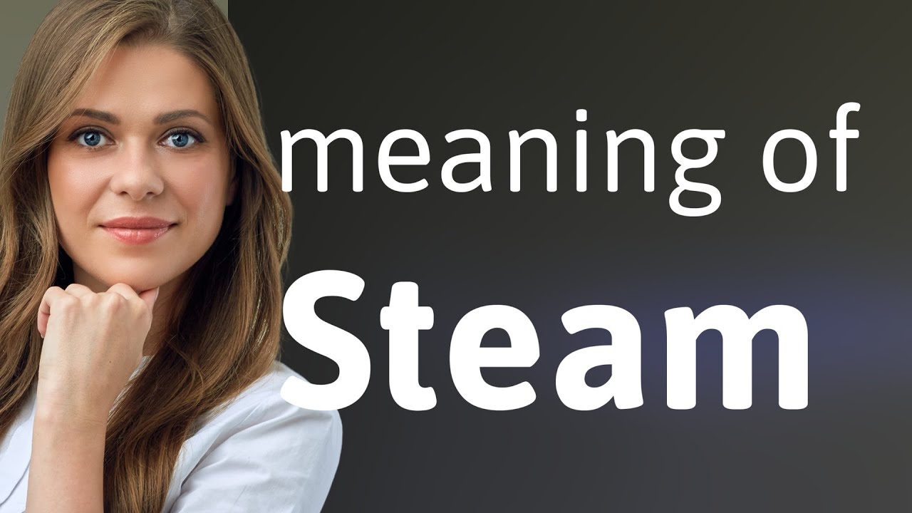 Steam | what is STEAM meaning - YouTube