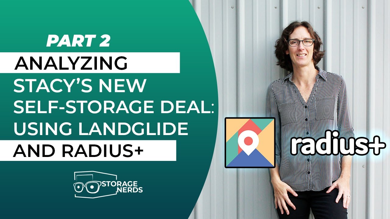 Part 2 | Analyzing Stacy's New Self Storage Deal: Using LandGlide and ...
