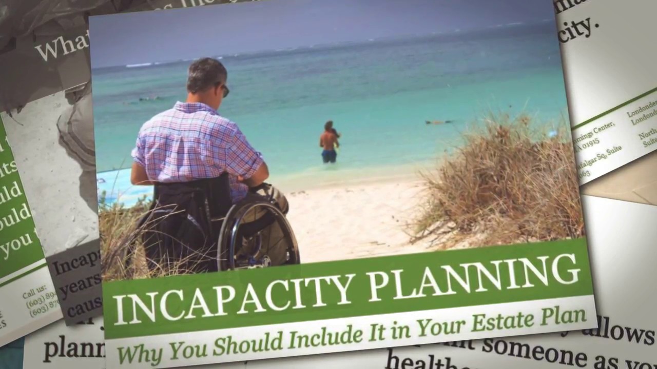 Incapacity Planning Why You Should Include It in Your Estate Plan - YouTube