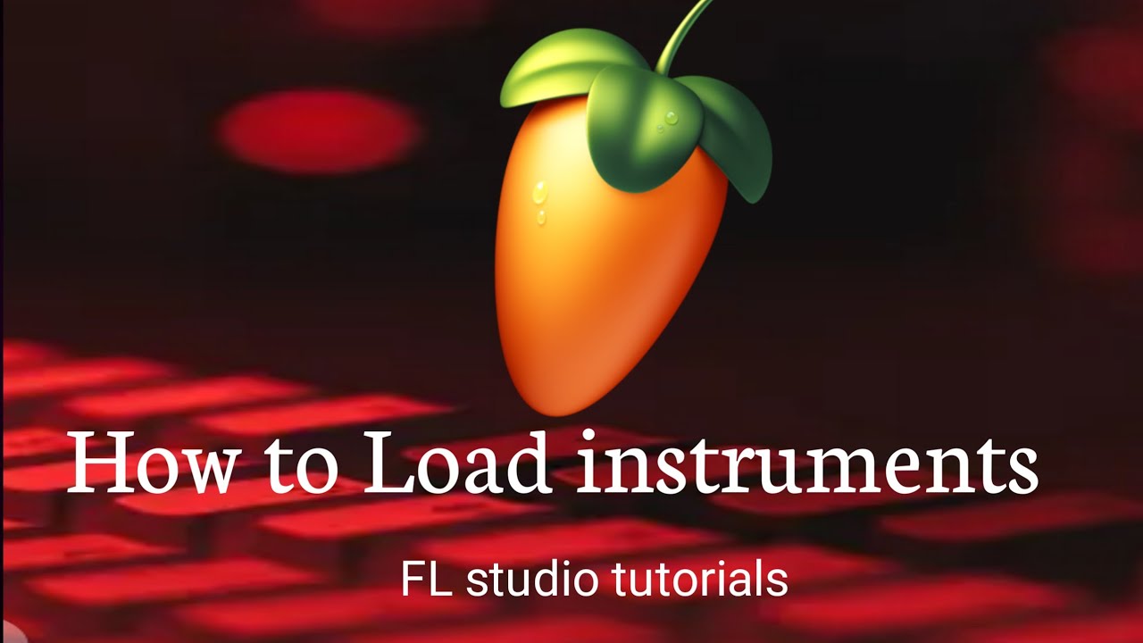 How to Load instruments:FL STUDIO TUTORIALS/(beginners guide) - YouTube