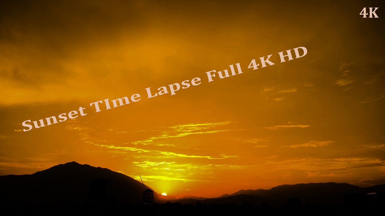 Sunset Time Lapse Video Full 4K HD - YouTube