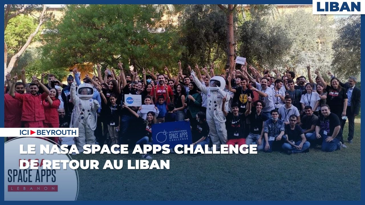 Le NASA Space Apps Challenge de retour au Liban - YouTube