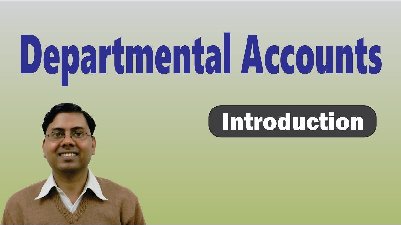 Departmental Accounts Introduction For B Com CA CS CMA YouTube departmental-accounts-introduction-for-b-com-ca-cs-cma-youtube