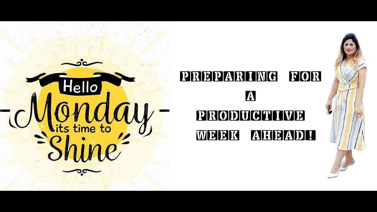 "Monday Morning Motivation: Preparing for a Productive Week Ahead ...