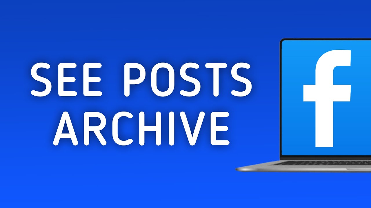 How to See Posts Archive in Facebook on PC - YouTube