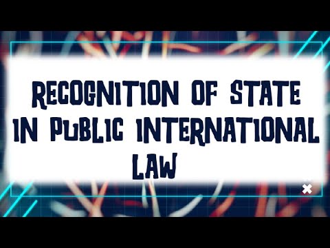 Recognition of State in Public International Law @ HPU MA Political ...