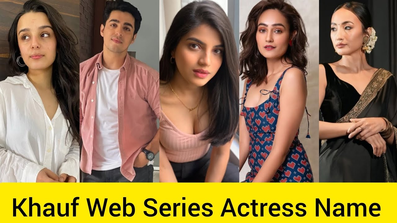 Khauf Web Series Star Cast Real Name ।। Khauf Web Series Actress Real ...