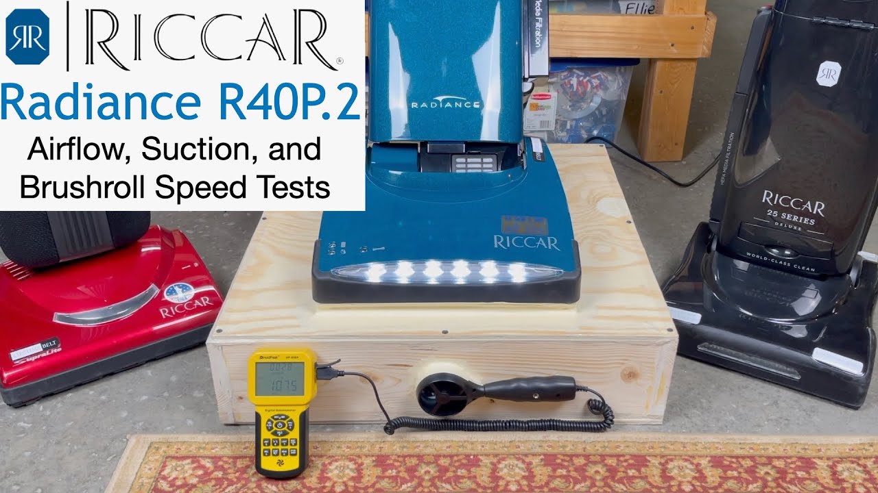 Riccar Radiance Premium R40P.2 | Airflow, Suction, and Brushroll Speed ...