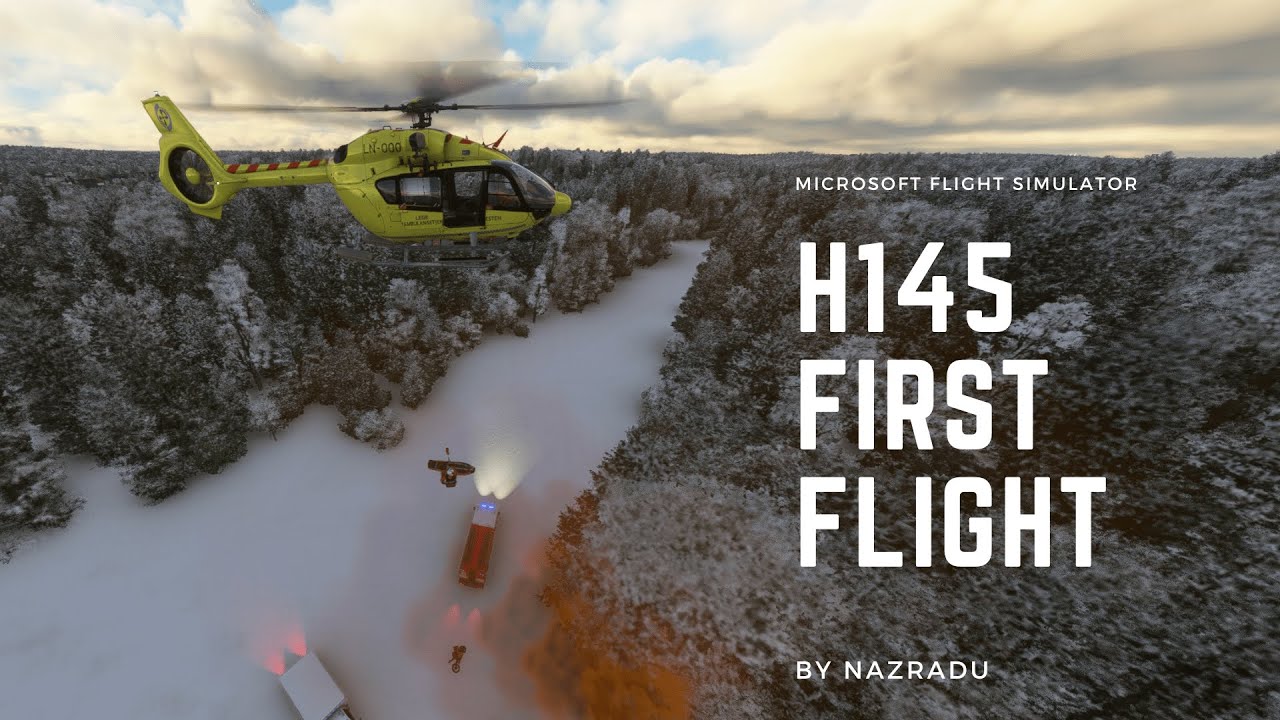 Msfs H145 Action Pack First Flight Youtube