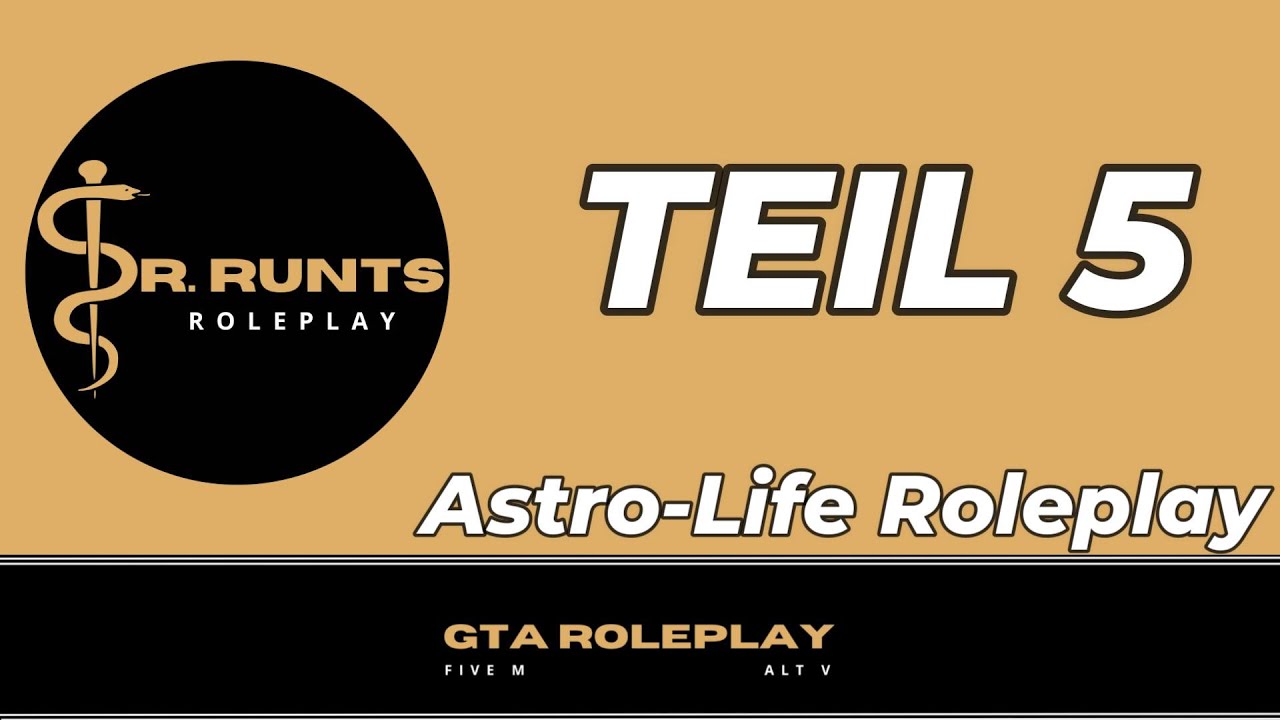 [Astro-Life RP] - TEIL 5 - |GTA RP | Deutsch | Österreich - YouTube