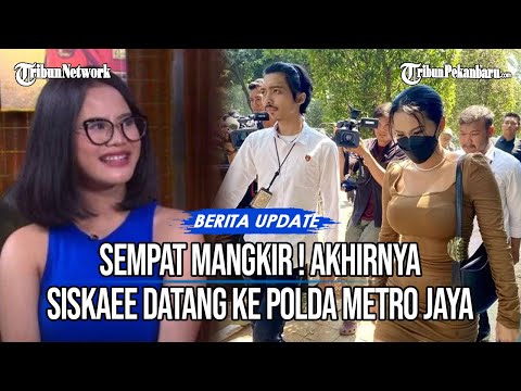 SEMPAT MANGKIR dari Panggilan Polisi, Akhirnya Siskaee Datang ke Polda Metro Jaya