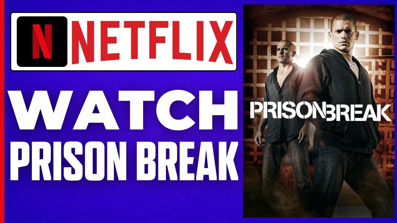 How To Watch Prison Break On Netflix ( 2024 ) - YouTube