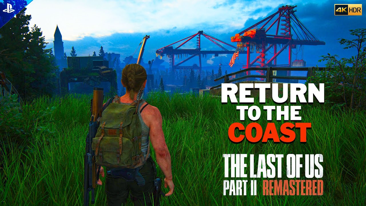 The Last Of Us Part 2 Remastered : Seattle Day 2 : Return to the Coast ...