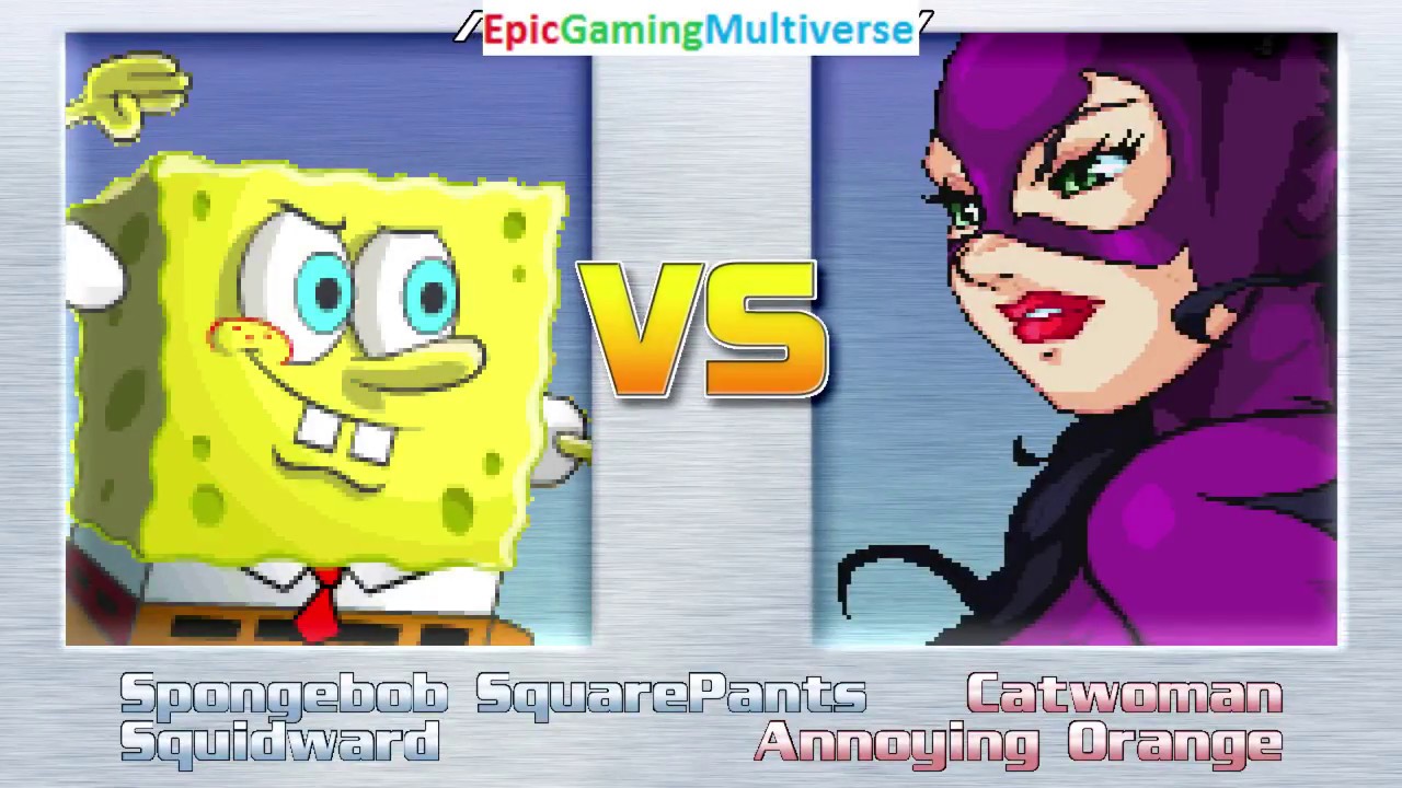 SpongeBob SquarePants And Squidward VS Catwoman And Annoying Orange In ...