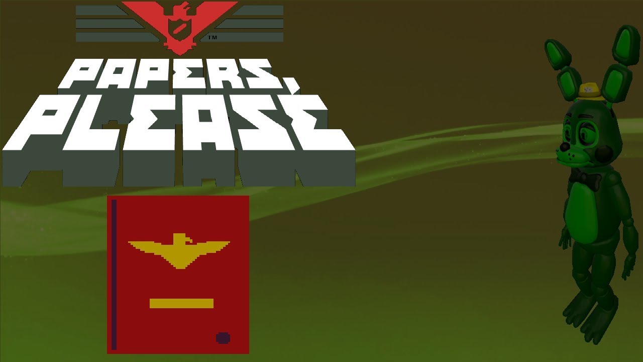 Papers, Please - Escaping to the Obristan (Part 6) | CONFISCATE RANDOM ...
