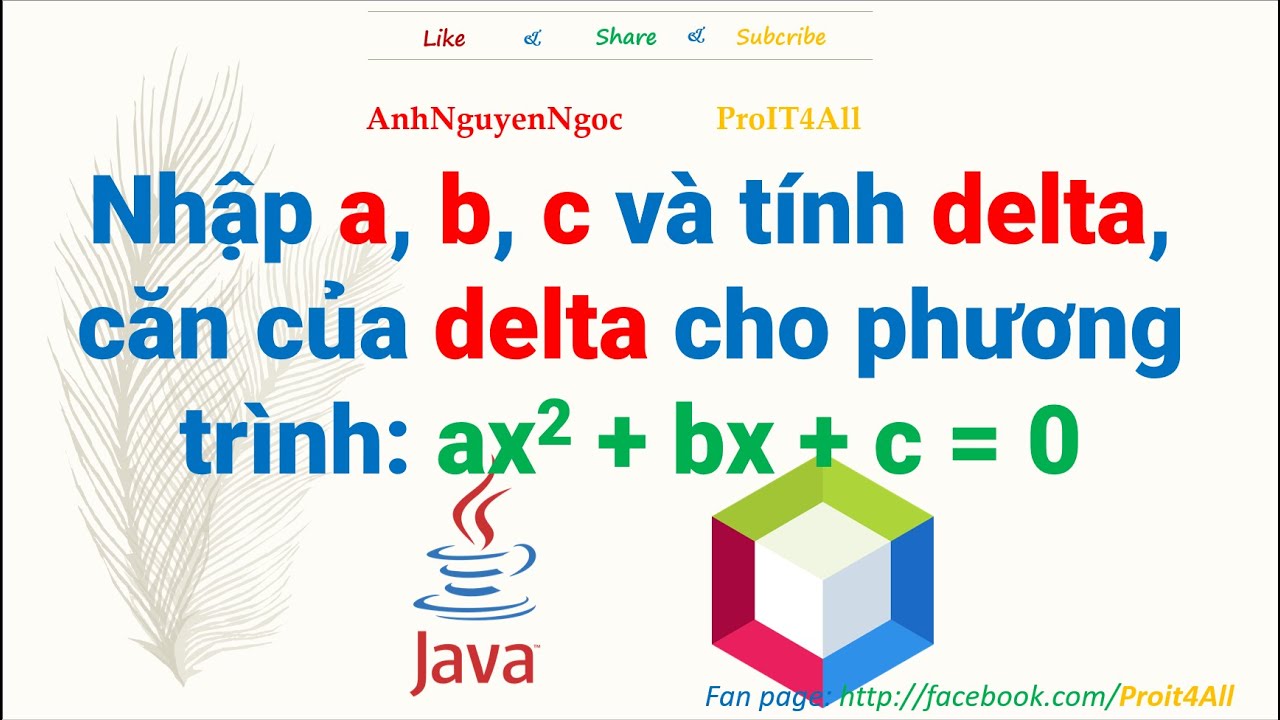 Lab1.4. Nhập a, b, c và tính delta, căn của delta cho phương trình bậc ...