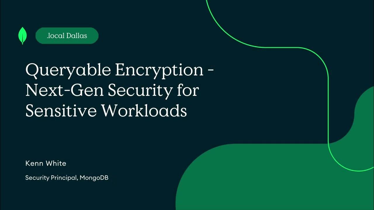Queryable Encryption - Next-Gen Security for Sensitive Workloads - YouTube