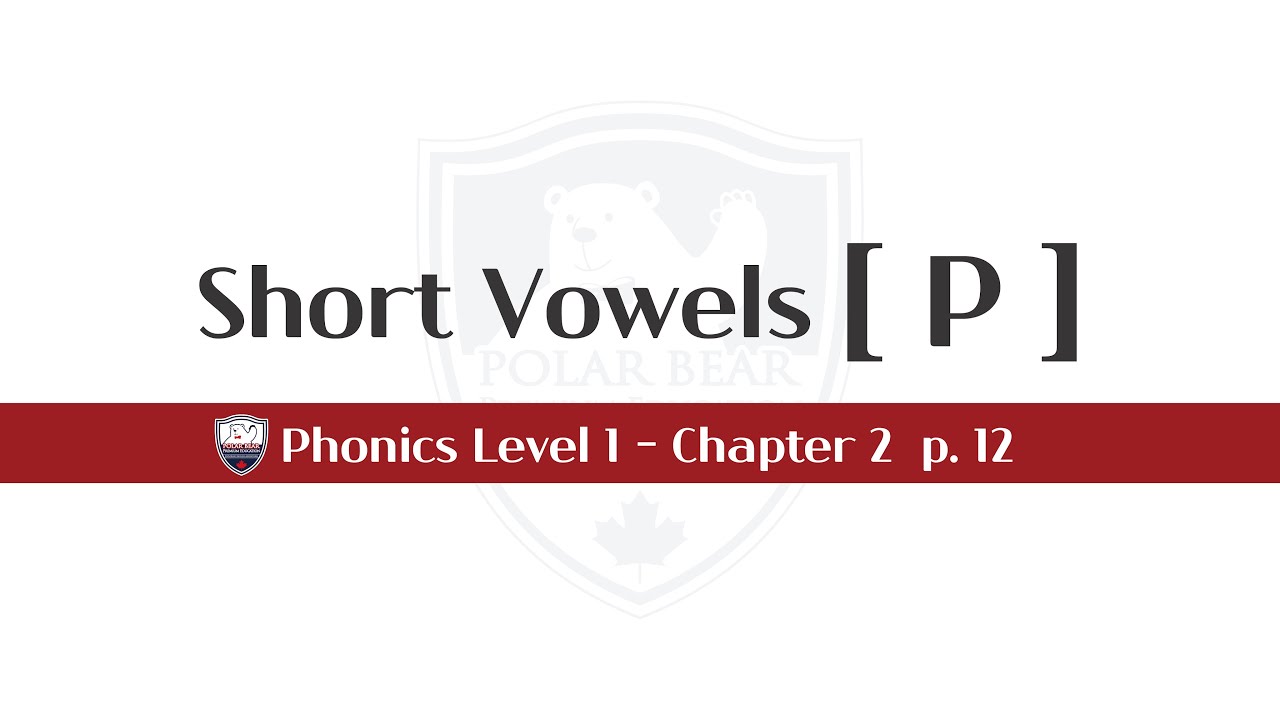 Phonics Level 1 - Chapter 2 Short Vowels [ P ] - p_12 - YouTube
