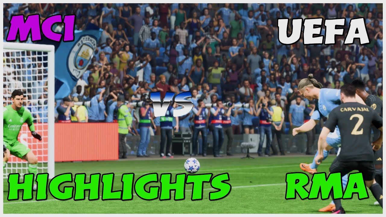 UEFA Champions League Match 7 MCI vs RMA #fc24 #highlights - YouTube