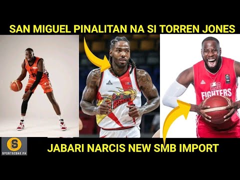 Jabari Narcis bagong import ng San Miguel Beermen, Torren Jones ...