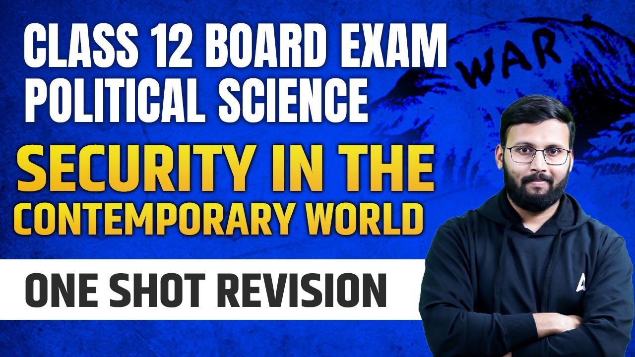 Security In The Contemporary World Class 12 One Shot | Class 12 ...