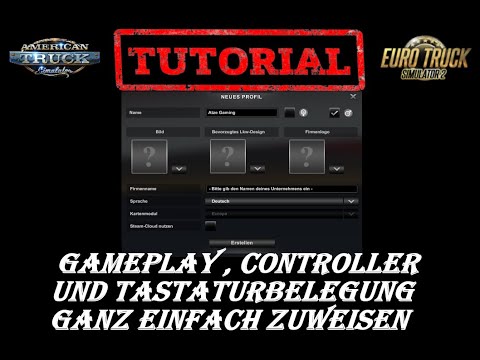 ETS 2 / ATS / Tutorial / Gameplay ,Controller und Tastaturbelegung ganz ...