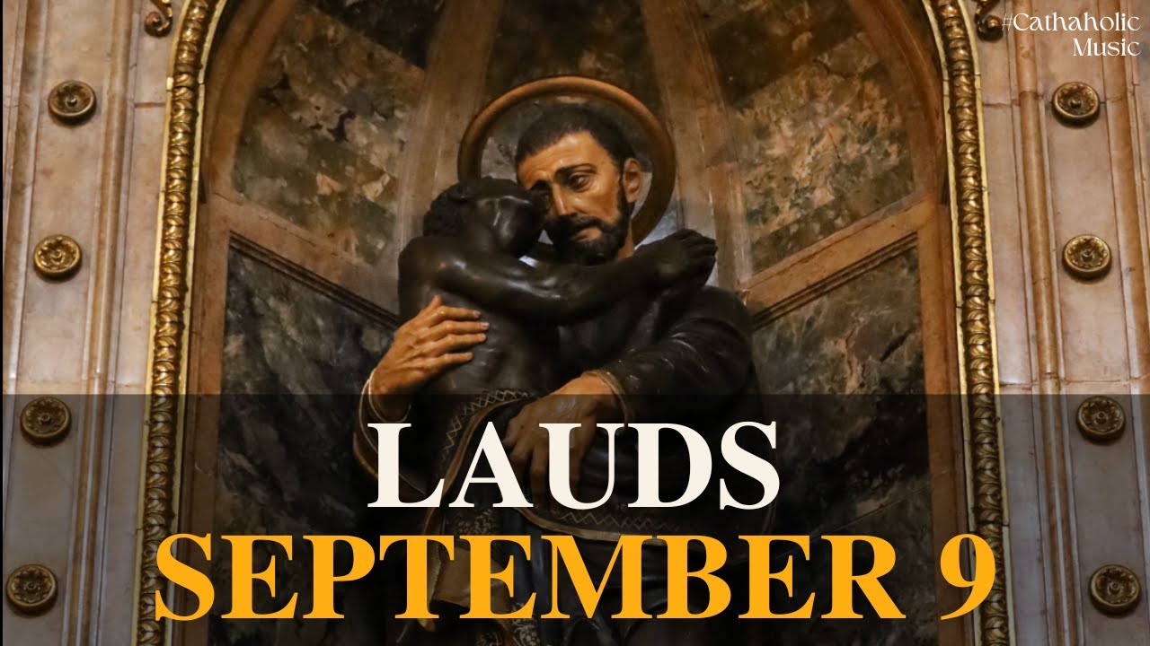 Sep 9 – Morning Prayer | Tuesday | Catholic Liturgy of the Hours ...