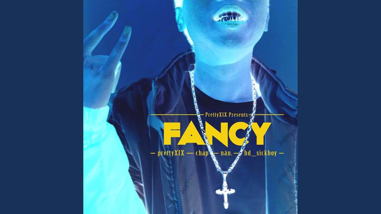 Fancy (feat. Nan, Hd_sickboy & Chap) - YouTube