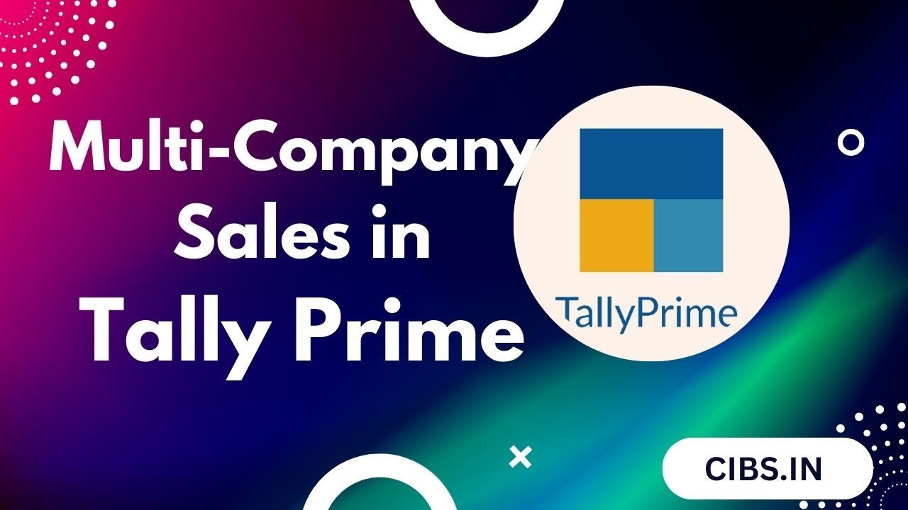 Multi-Company Sale in Tally Prime | Fast Billing for Regular ...