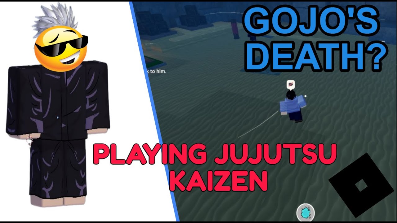 Jujutsu Kaizen Gameplay | RIP GOJO arc - YouTube