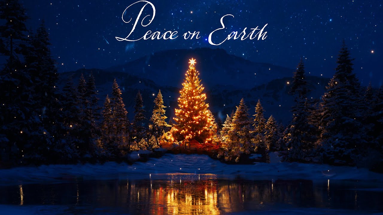 Peaceful Christmas Carols, Soft Holiday Christmas Music "Peace on Earth ...
